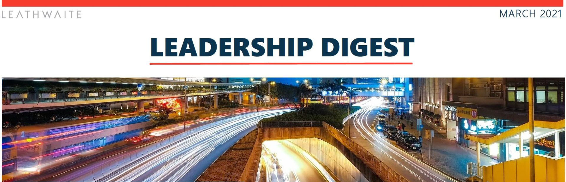 APAC – Leadership Digest – Spring 2021 - Leathwaite